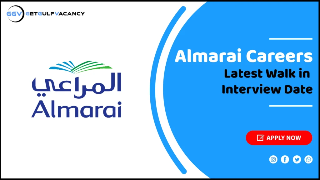 Almarai Careers UAE | Announced New Interview Date 2025