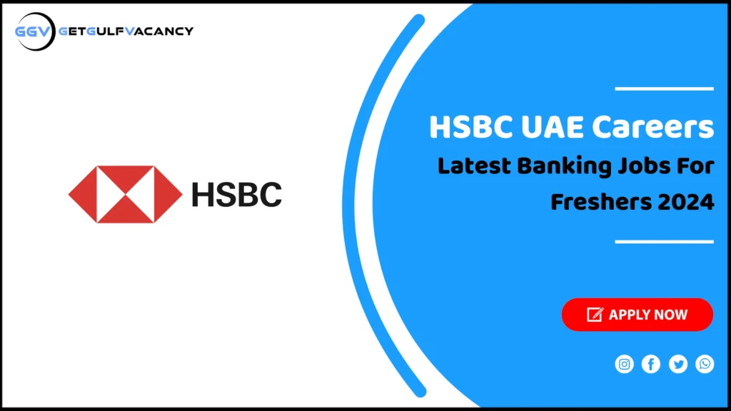 HSBC UAE Careers Dubai 2025 | Banking Vacancies