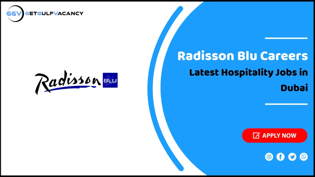 Radisson Blu Careers Dubai 2025 | Hotel Vacancies